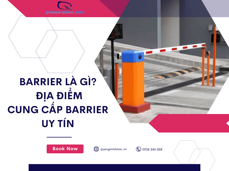 Barrier là gì? Địa điểm cung cấp barrier uy tín